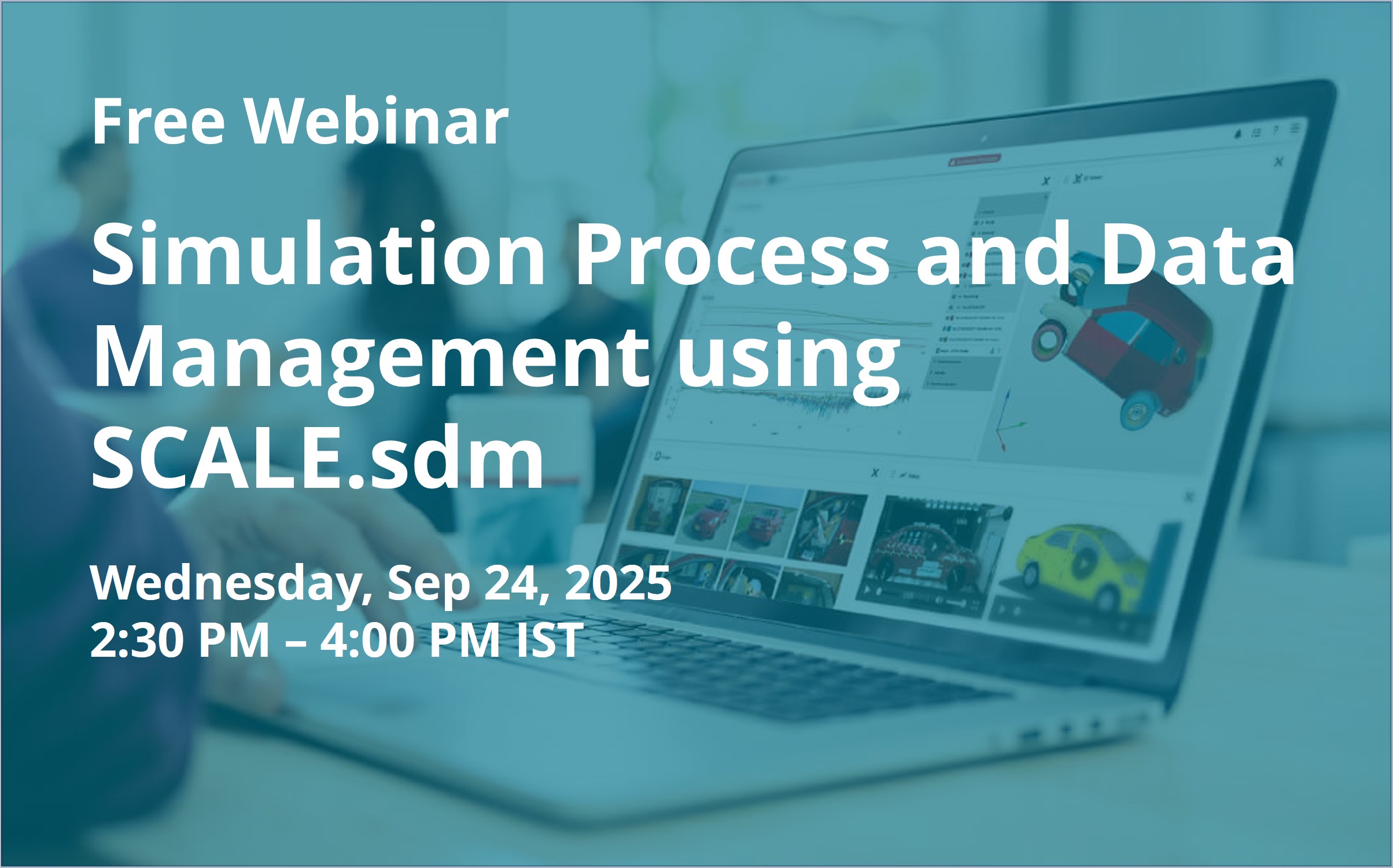 Webinar SCALE Indien: Simulation Process and Data Management mit SCALE.sdm - SCALE